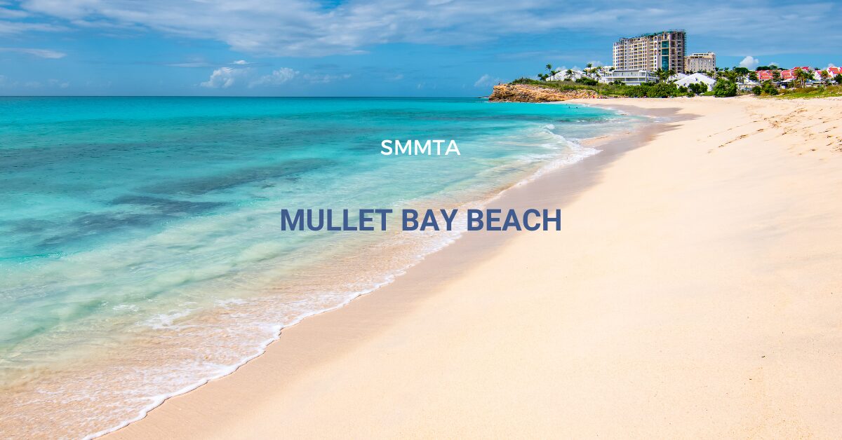 Mullet Bay Beach – St. Maarten Marine Trade Association
